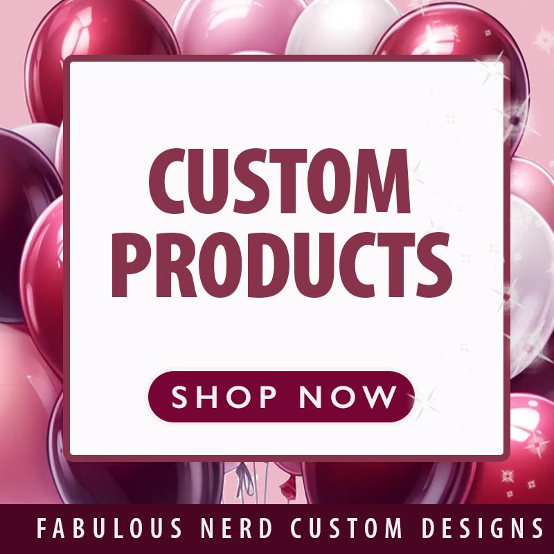Fabulous Nerd Creative Custom Designs – FABULOUS NERD - CREATIVE CUSTOM ...